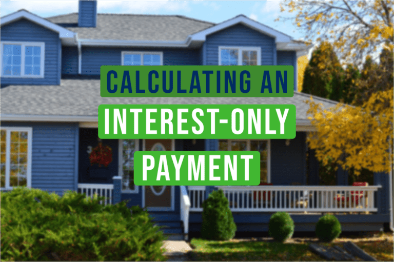 Interest-Only Loan Part 1: Calculating the Interest-Only Payment | The ...